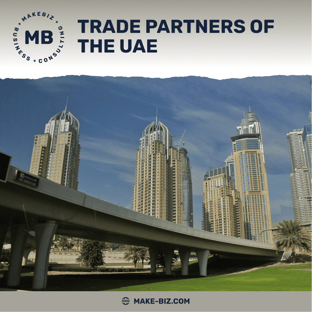 Trade partners of the UAE - Makebiz